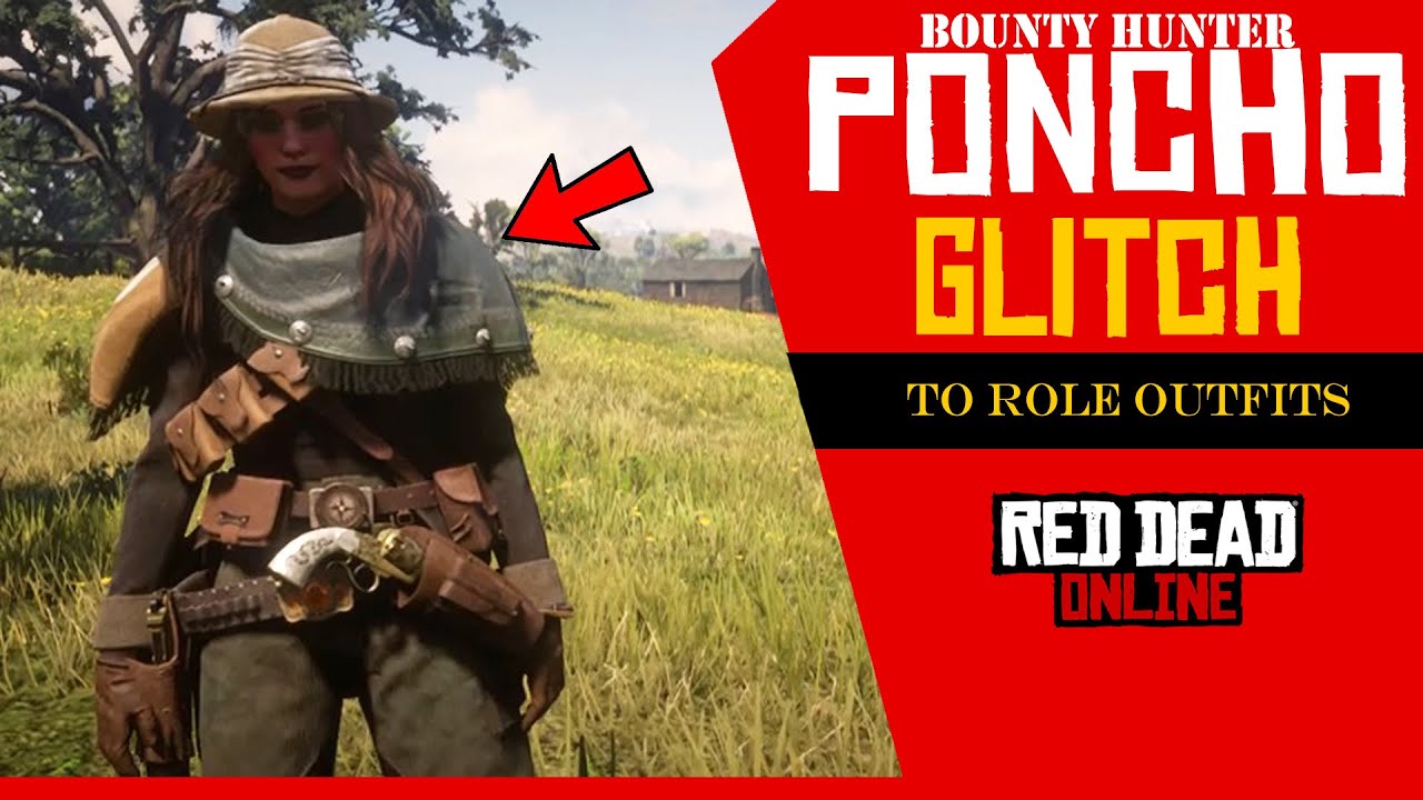 Bounty Hunter Poncho Glitch to any Role Outfit on Red Dead Online - YouTube