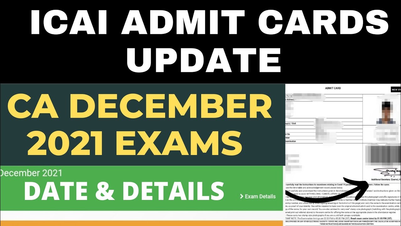 CA EXAMS ADMIT CARDS DATE FOR DECEMBER 2021 EXAMS |ICAI INTER, FINAL ...