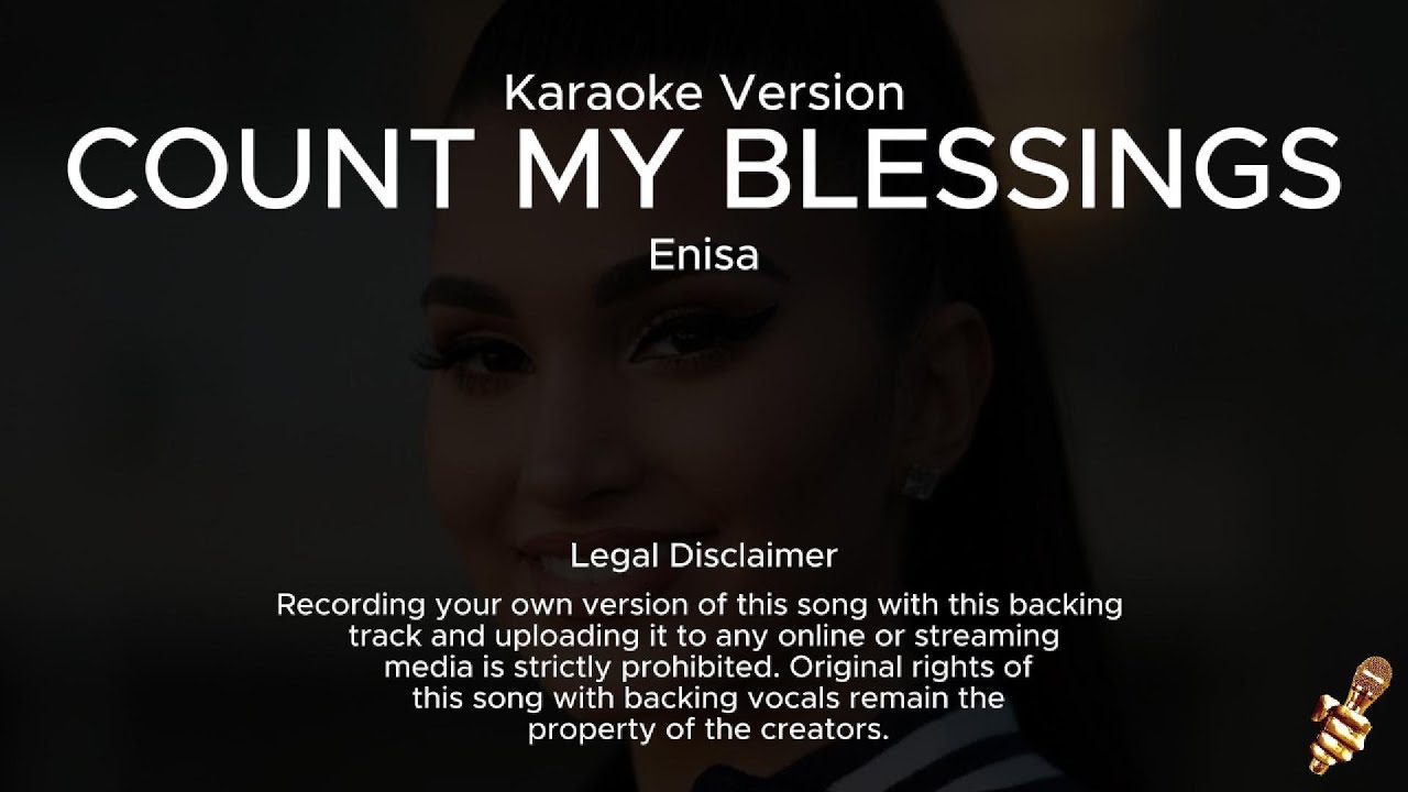 Enisa - Count My Blessings (Karaoke Version) - YouTube