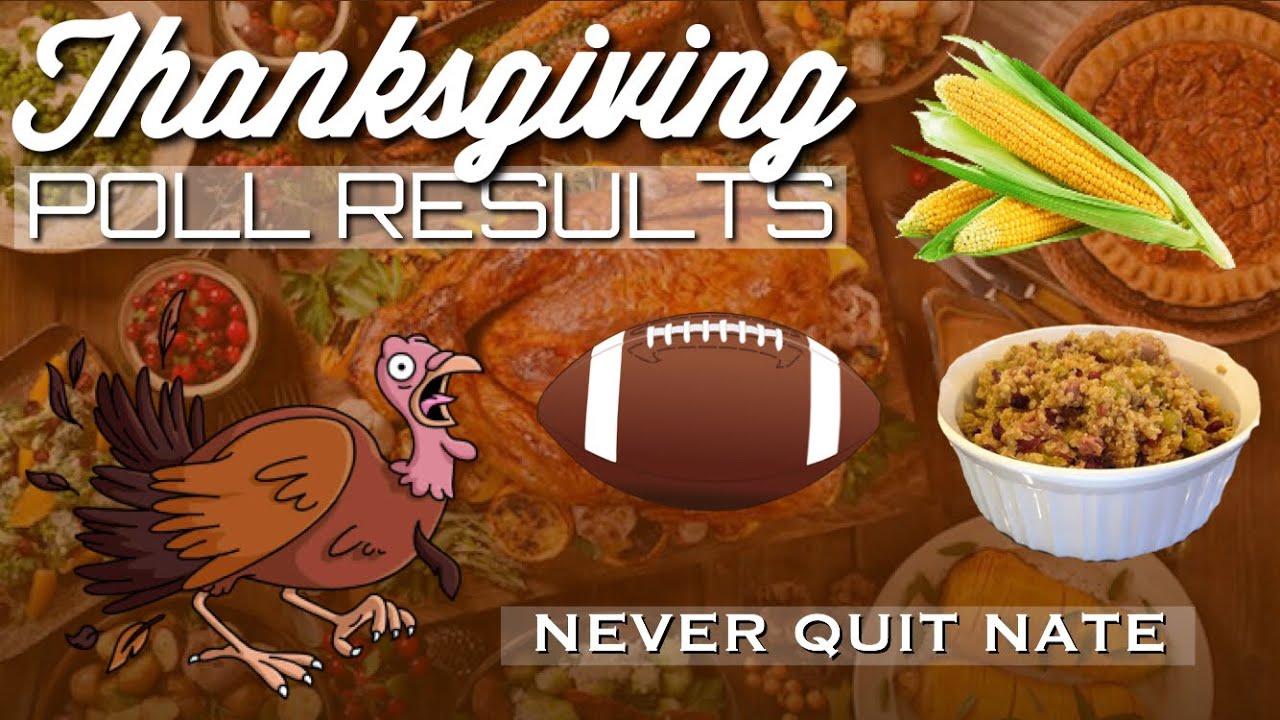 Thanksgiving Poll Results - YouTube