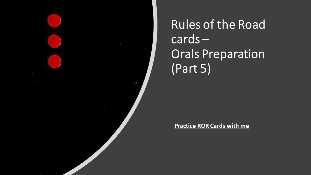 Practice ROR Cards - Part 5 (Orals Preparation for Rules of the Road) - YouTube