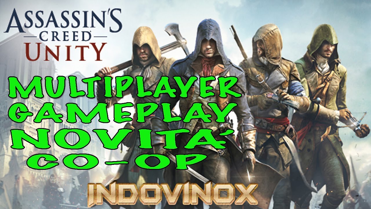 Assassin's Creed Unity: Multiplayer, Co-op, Novità - YouTube