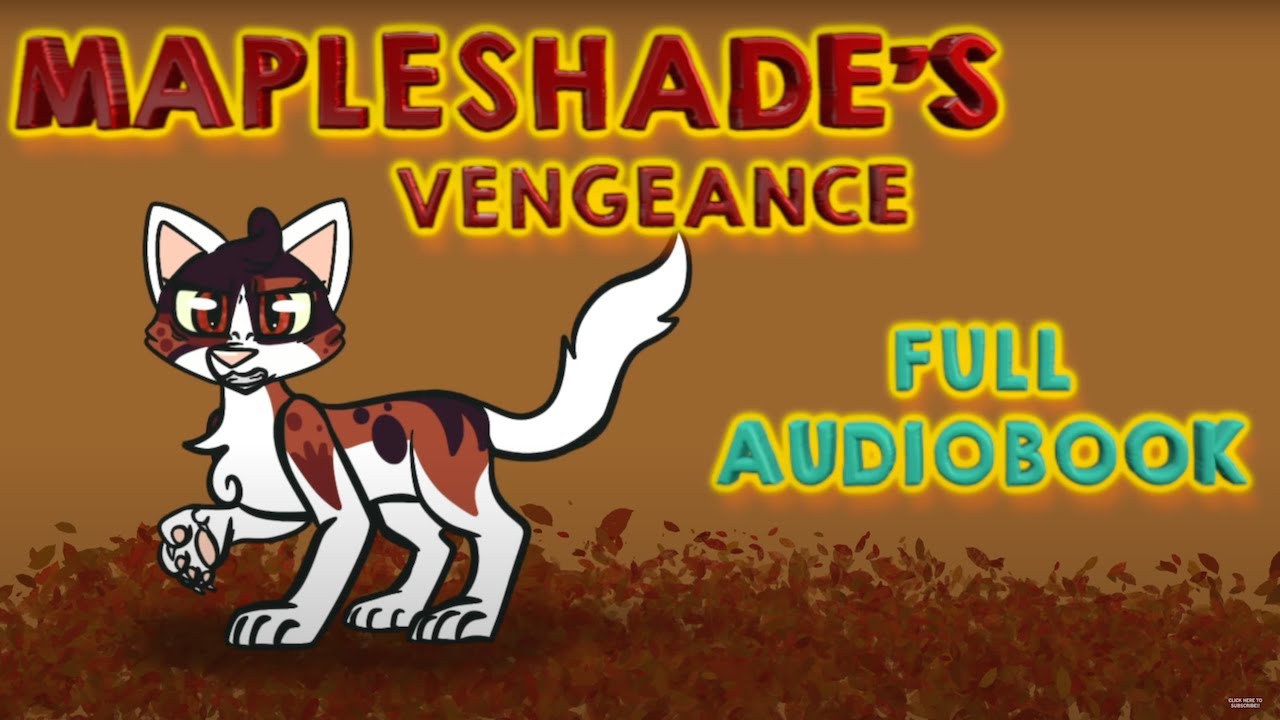 Warrior Cats: Mapleshade's Vengeance: Audiobook [COMPLETED] - YouTube