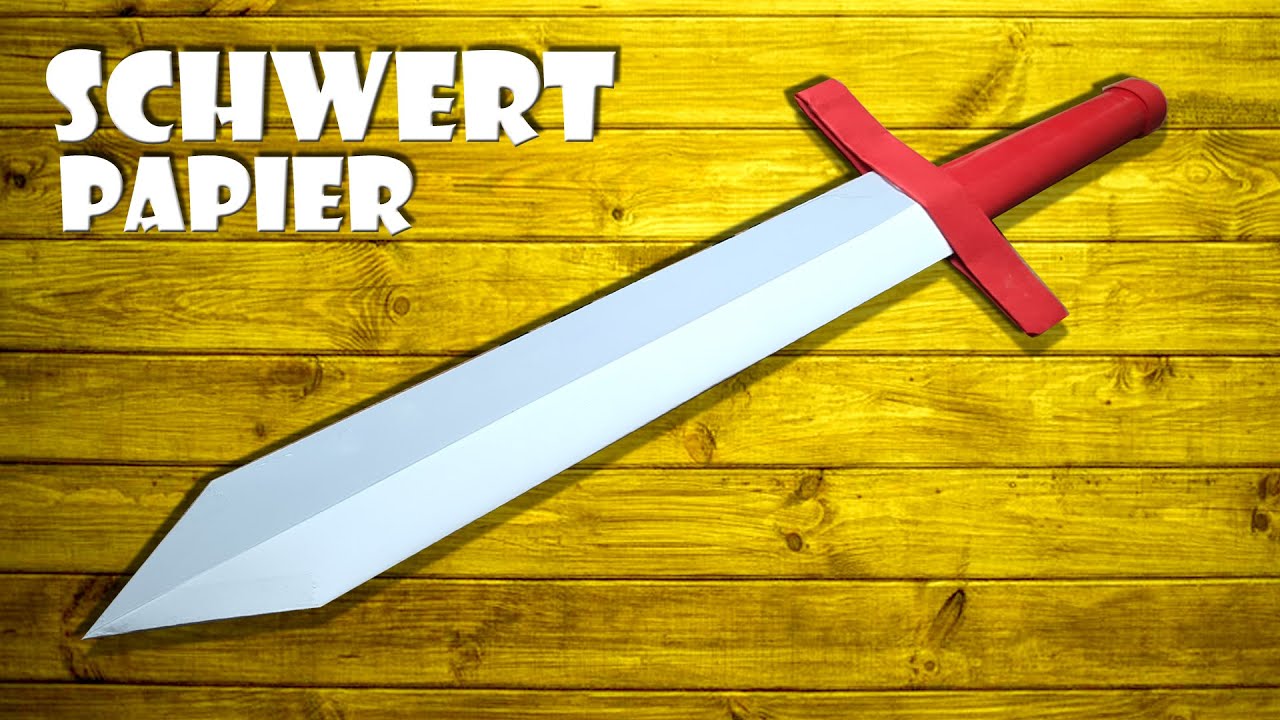 Schwert selber machen aus Papier Spielzeug basteln - paper sword DIY ...