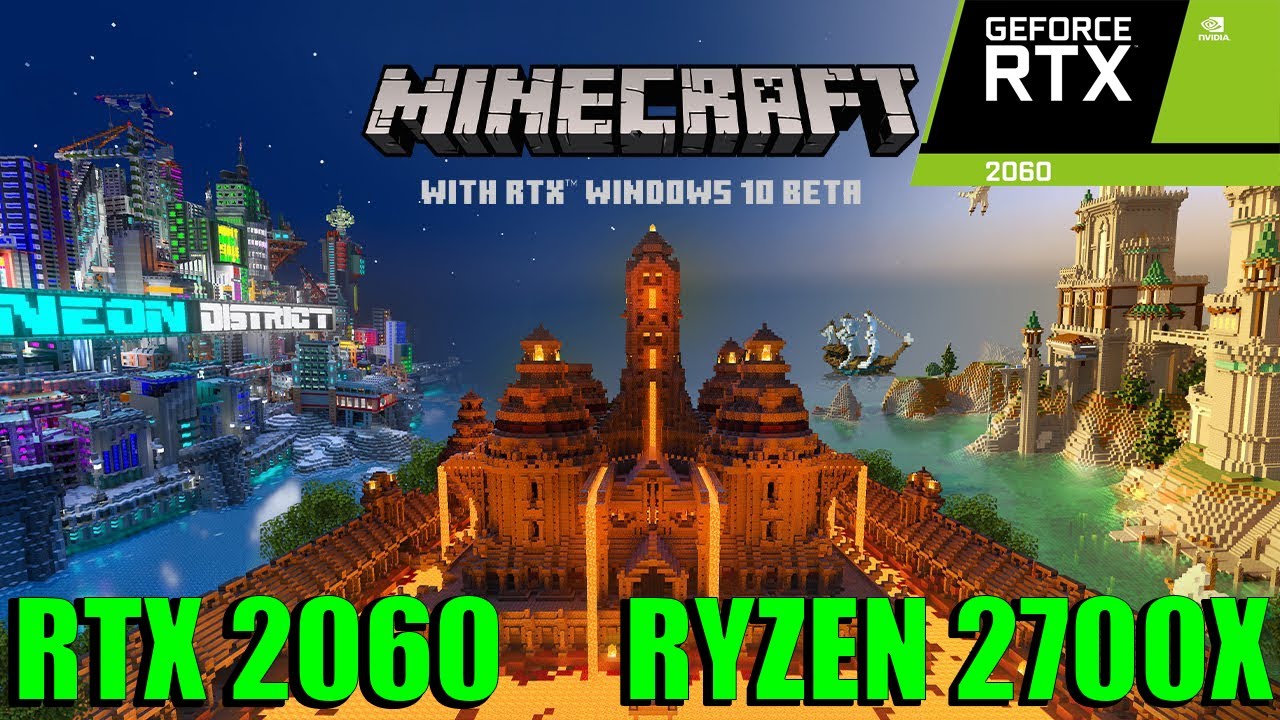 Minecraft RTX - MSI RTX 2060 & Ryzen 2700x - YouTube