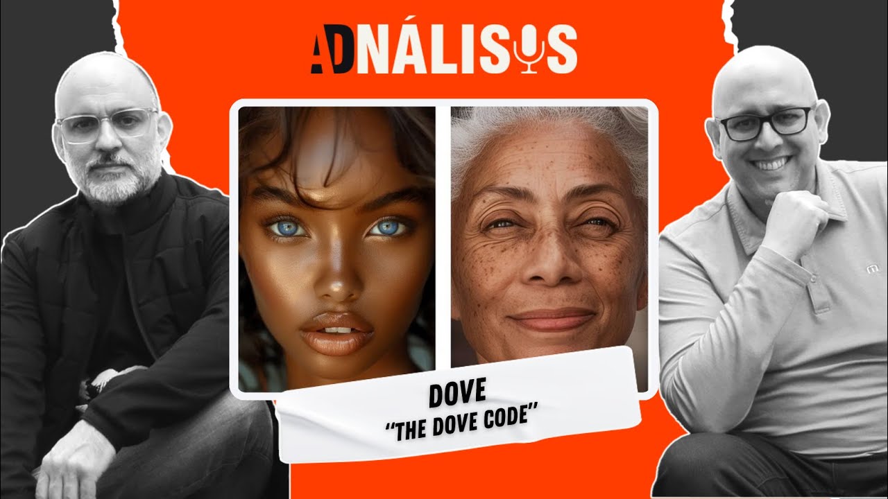 Adnálisis 44 | DOVE | The Dove Code - YouTube