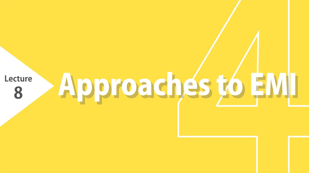 Lecture 8: Approaches to EMI - YouTube