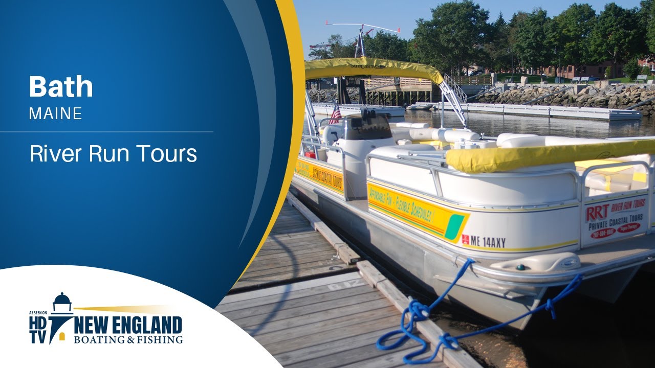 New England Boating: Bath - River Run Tours - YouTube