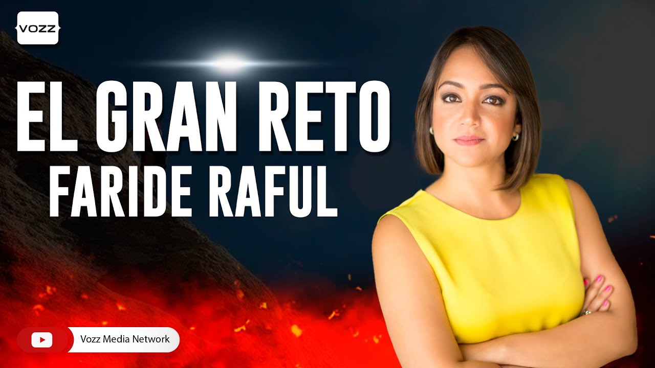 El gran reto de Faride Raful - #aestahora - YouTube