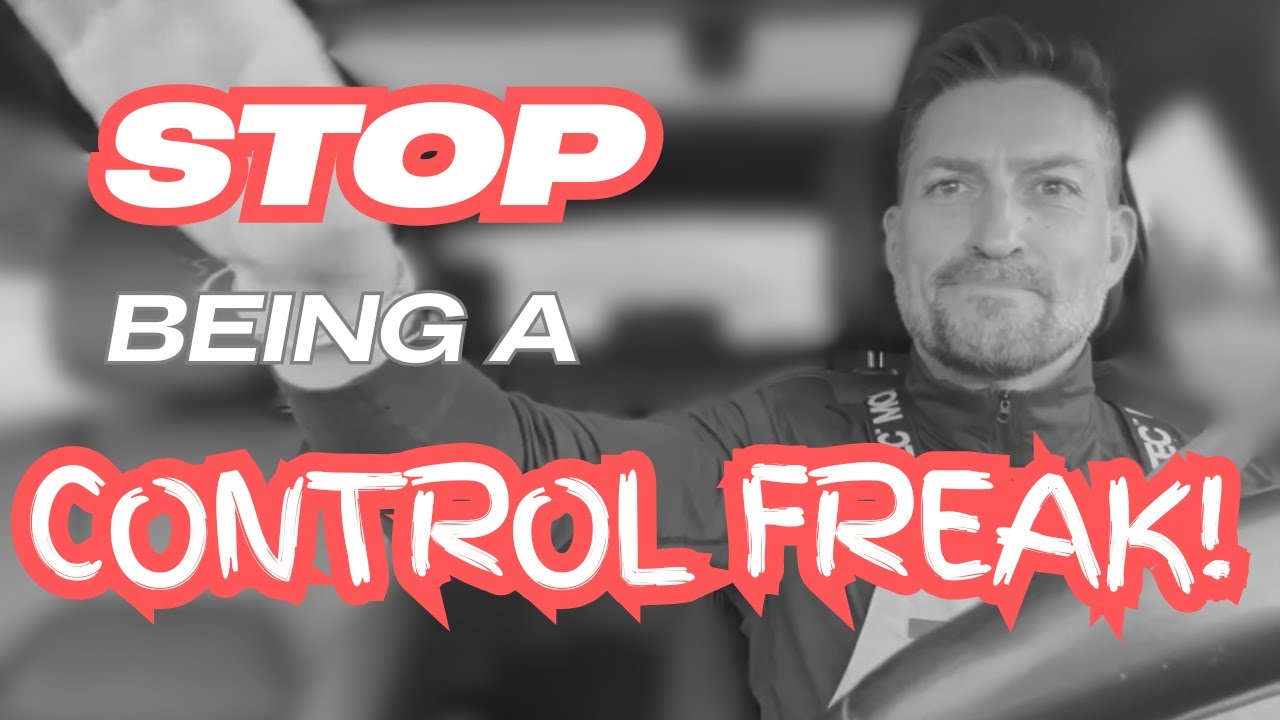 Want More Success? Stop Being a Control Freak! - YouTube