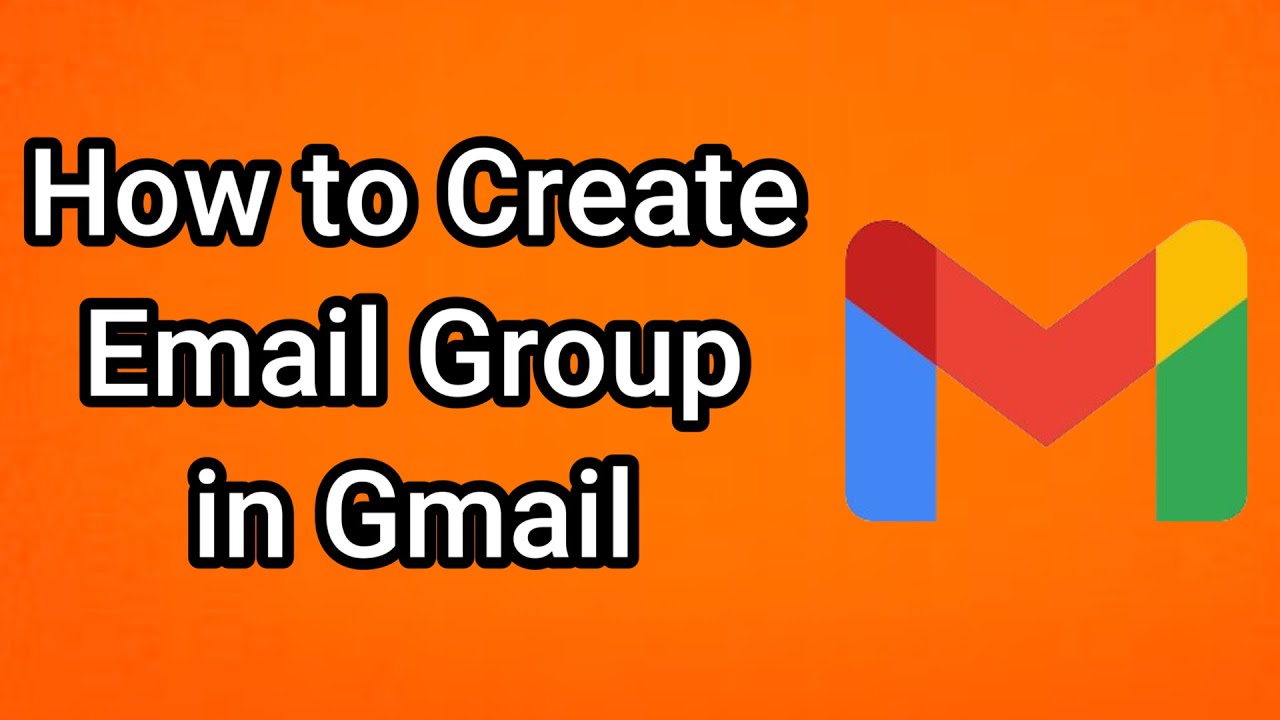 How to Create Email Group in Gmail - YouTube