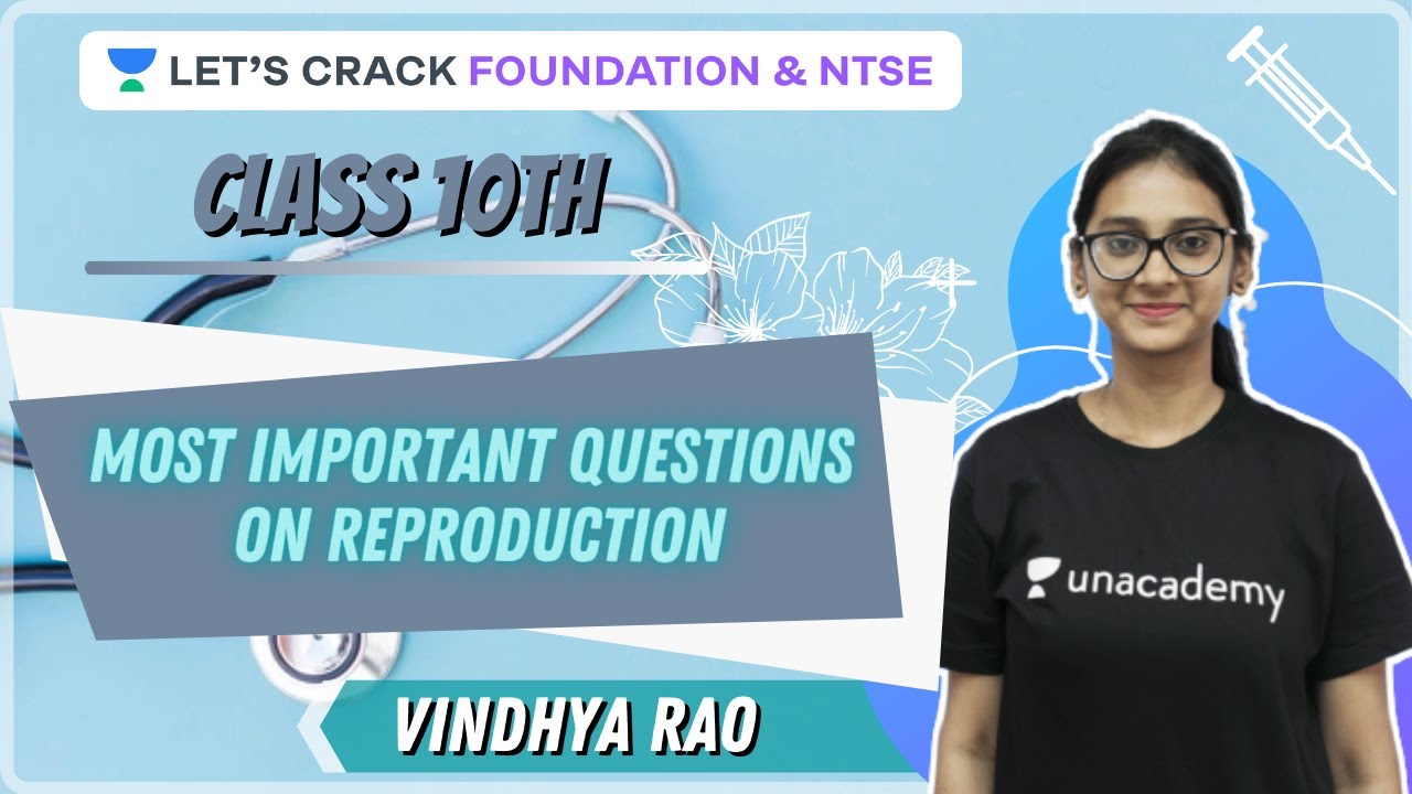 Most important Questions on Reproduction | CBSE 1Oth | Foundation & NTSE | Vindhya Rao - YouTube