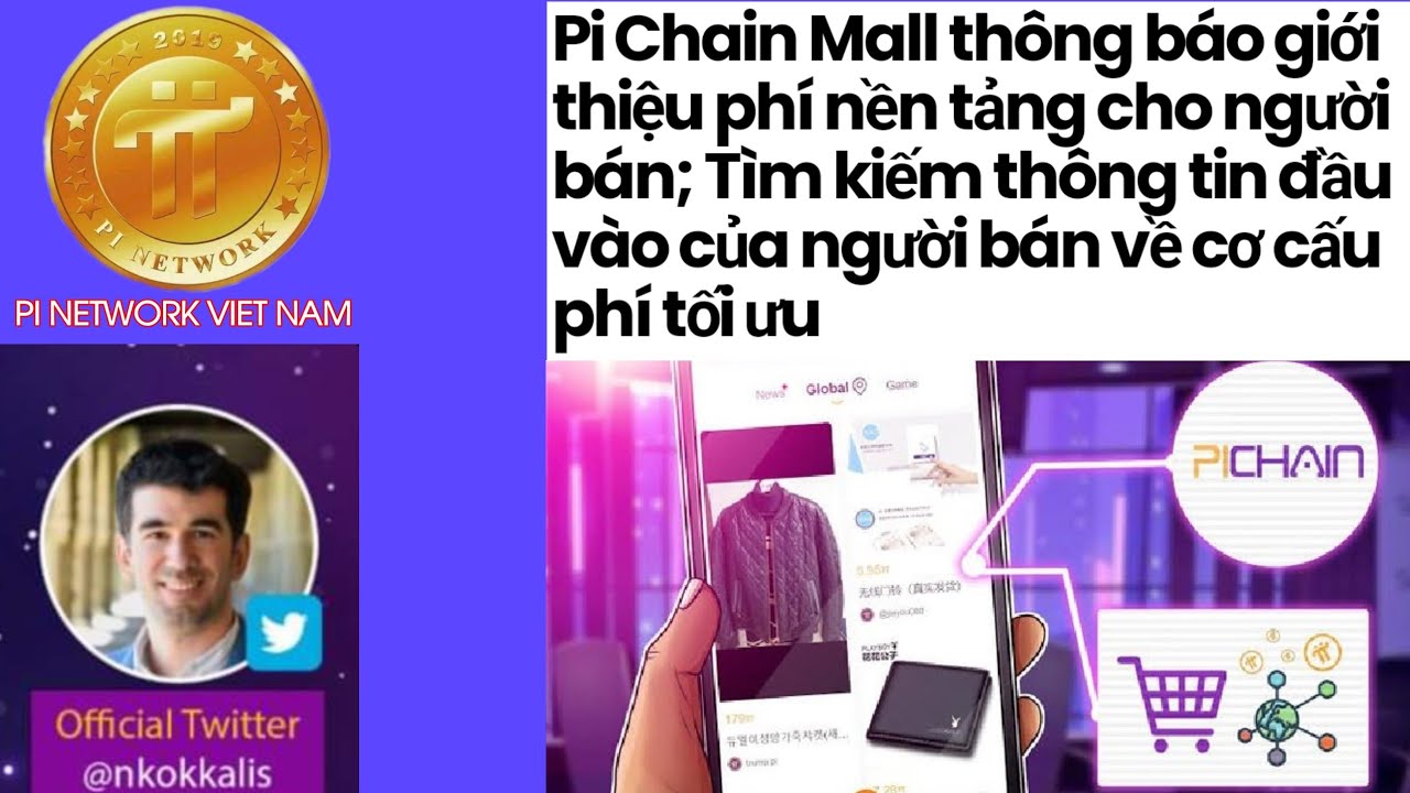 Pi network_Pi Chain Mall thông báo giới thiệu phí nền tảng cho người ...
