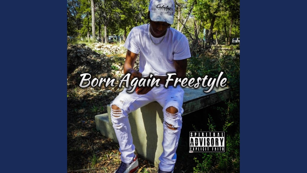 Born Again Freestyle - YouTube