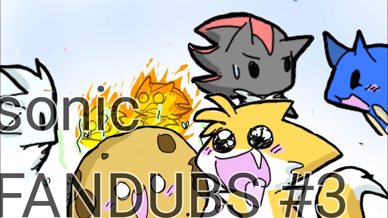 sonic FANDUBS #3 recopilación - YouTube