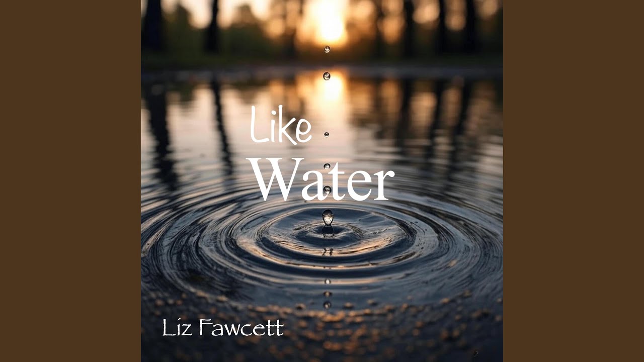 Like Water - YouTube