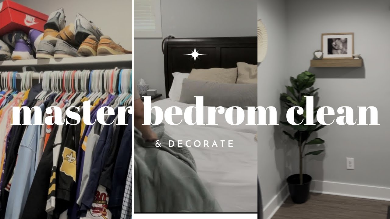 MASTER BEDROOM CLEAN& DECORATE - YouTube