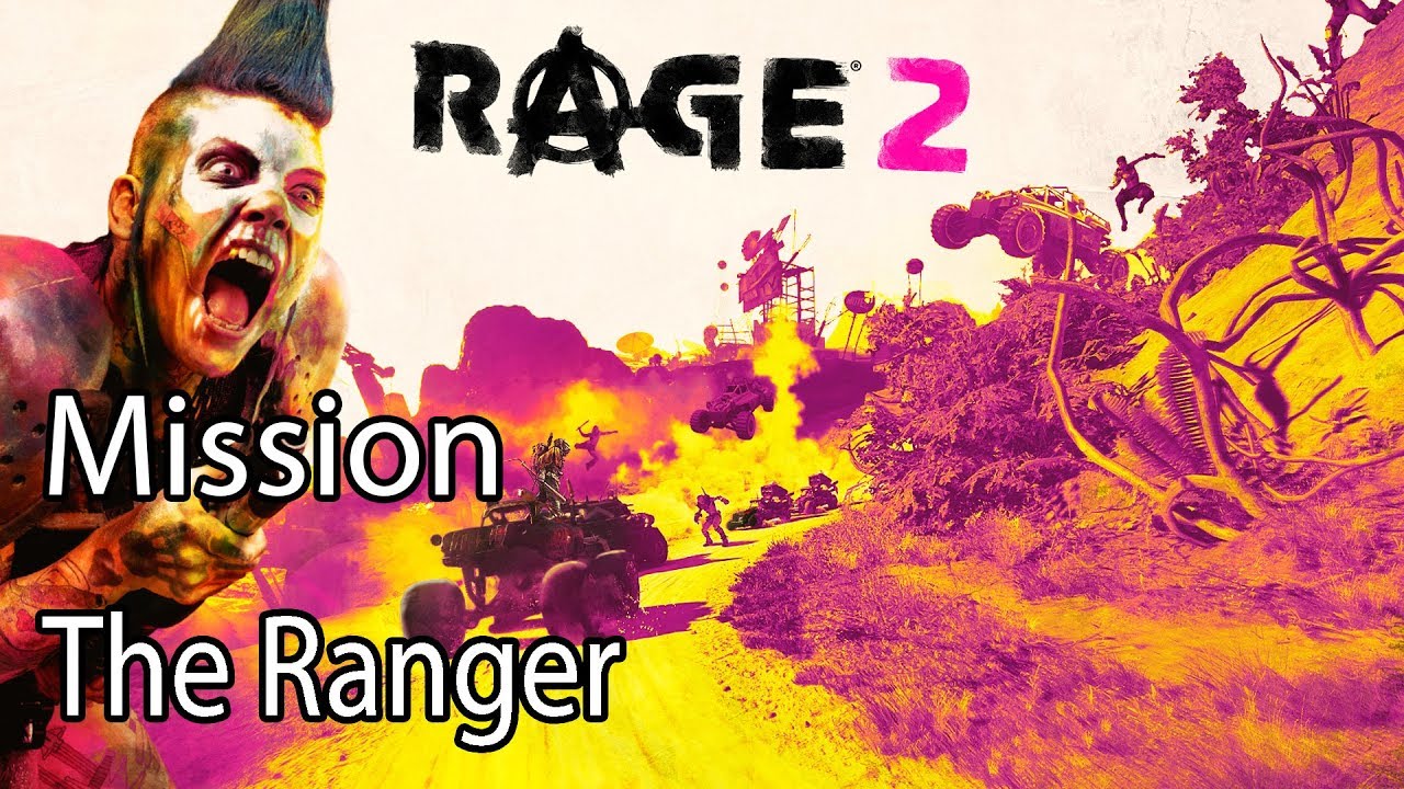 Rage 2 Mission The Ranger - YouTube