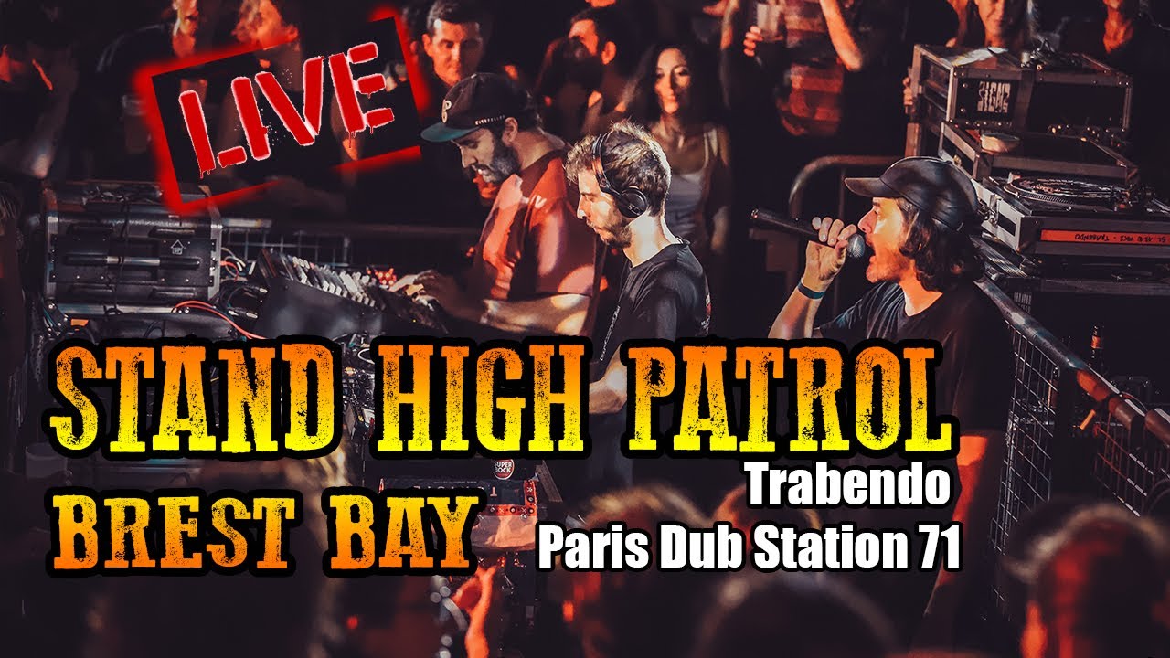 Stand High Patrol - Pupajim - Brest Bay (Dub Station 71 - Paris ...