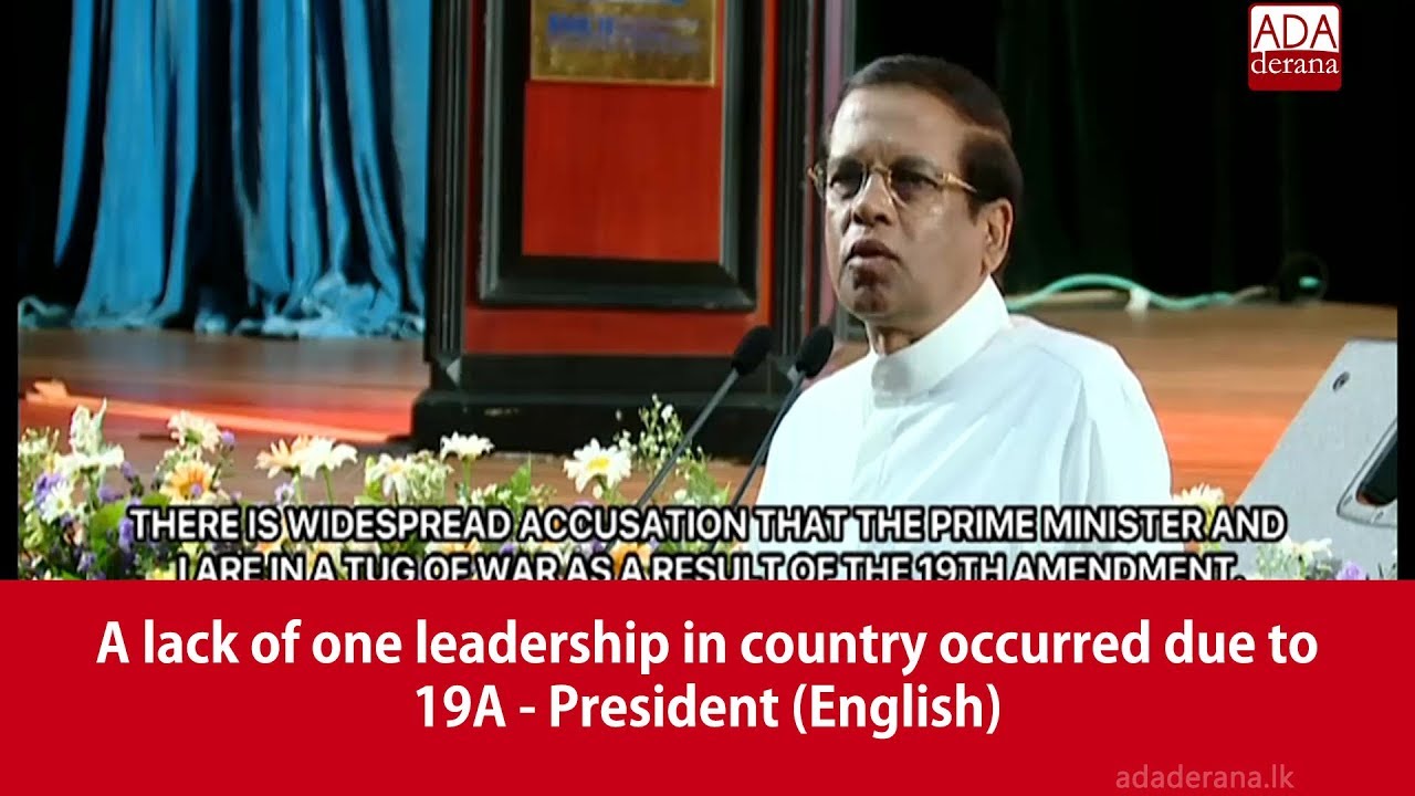 A lack of one leadership in country occurred due to 19A - President ...
