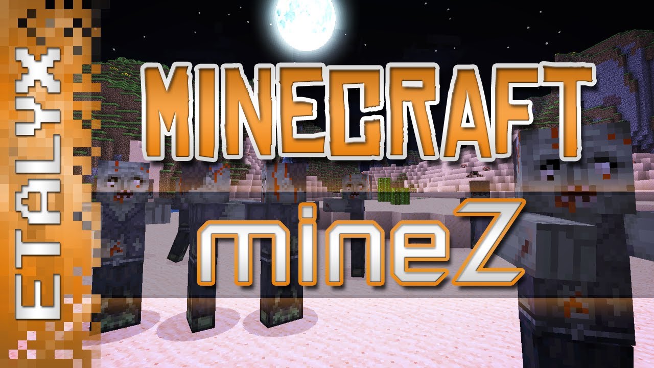 Minecraft - MineZ w/ ChimneySwift11 & ClashJTM! - YouTube