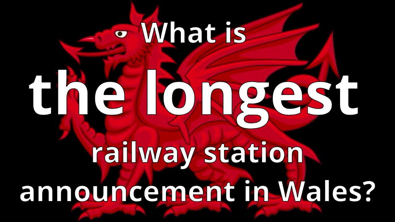 The Longest Railway Station Announcement In Wales YouTube the-longest-railway-station-announcement-in-wales-youtube