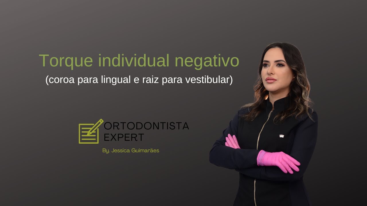 Torque individual negativo no arco superior - YouTube