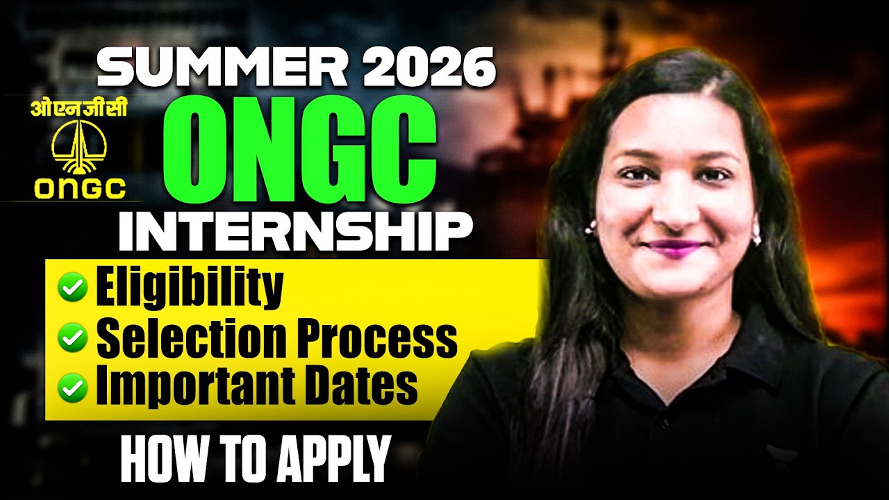 ONGC Summer Internship 2026 | Eligibility, Selection Process ...