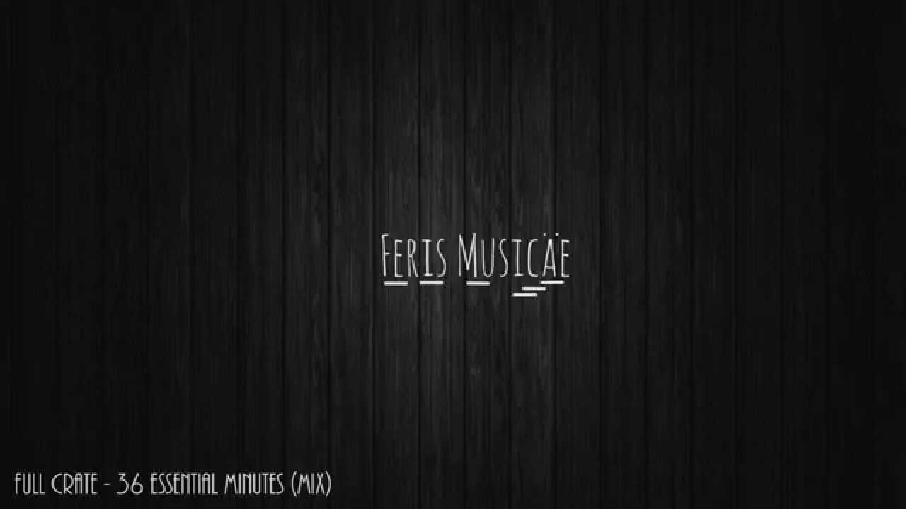 Full Crate - 36 Essential Minutes (Mix) - YouTube