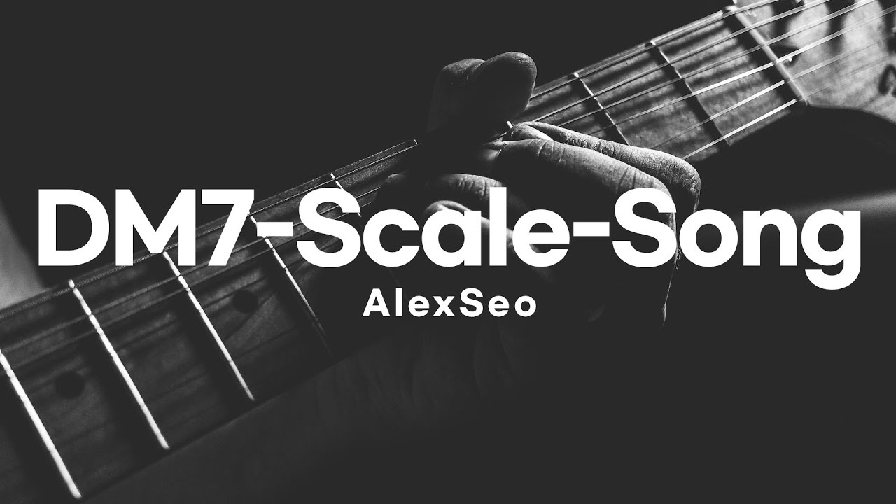 DM7 Scale Song :: DM7 Scale & Diatonic Progression 1 hour Practice ...