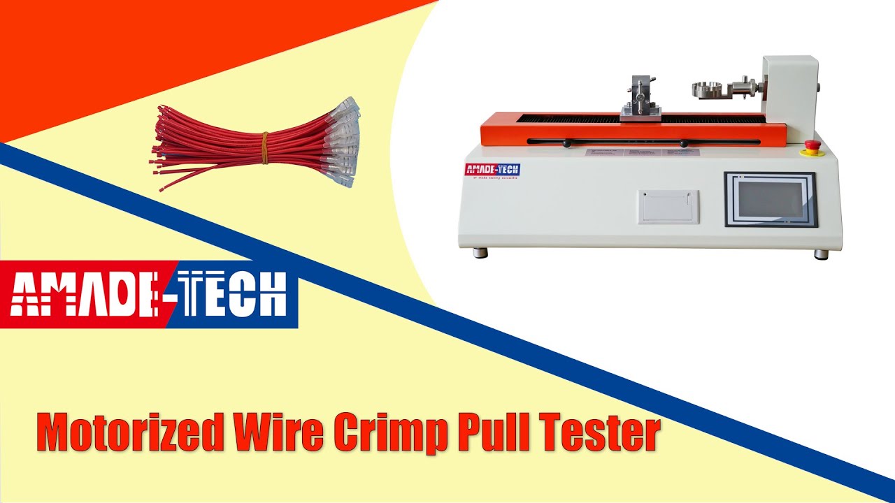 Computerized and Motorized Wire Crimp Pull Tester - AmadeTech - YouTube