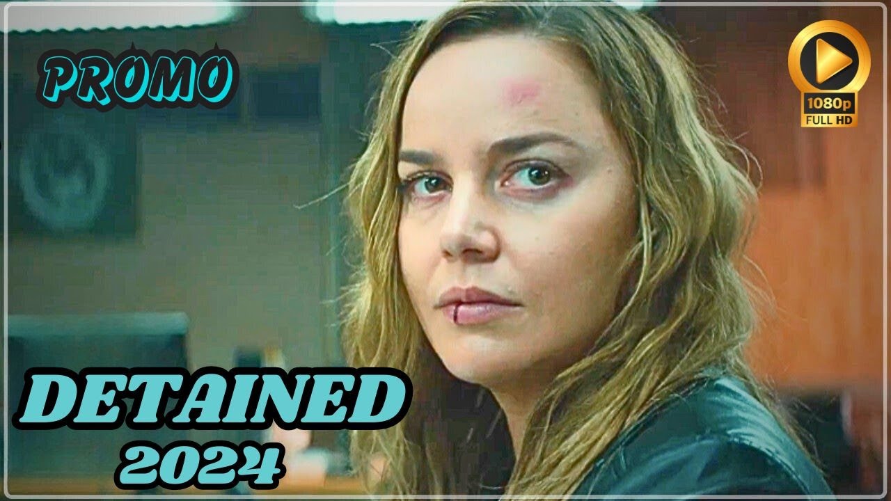 DETAINED Trailer Details information (2024) All The Latest Details ...