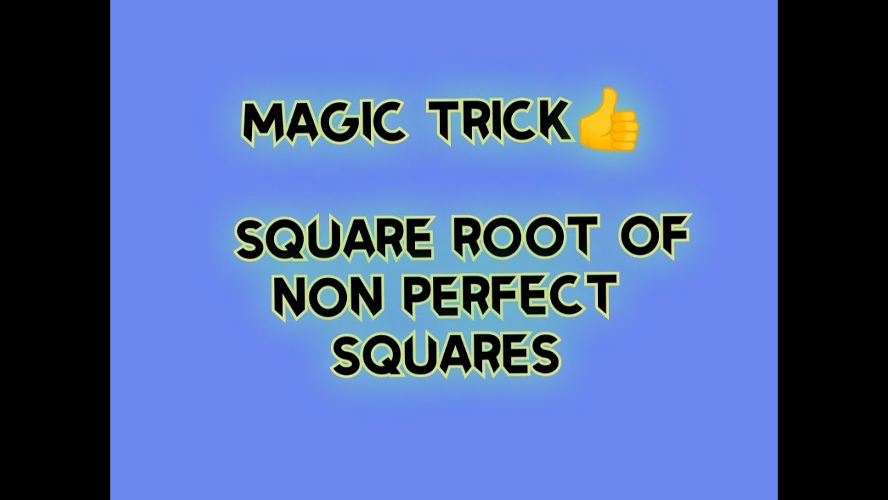 Short Trick Square Root Of Non Perfect Square Numbers educationhub short-trick-square-root-of-non-perfect-square-numbers-educationhub