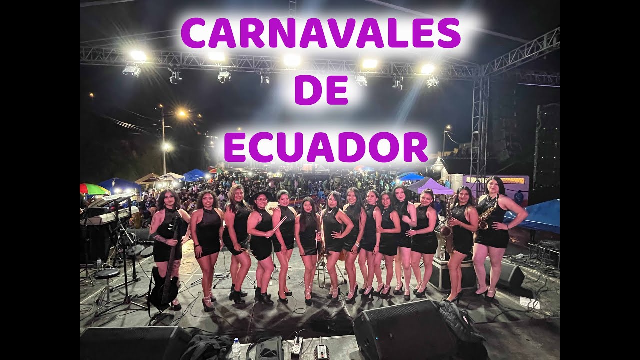 SON KANEY.....CARNAVALES DE ECUADOR 2025 - YouTube