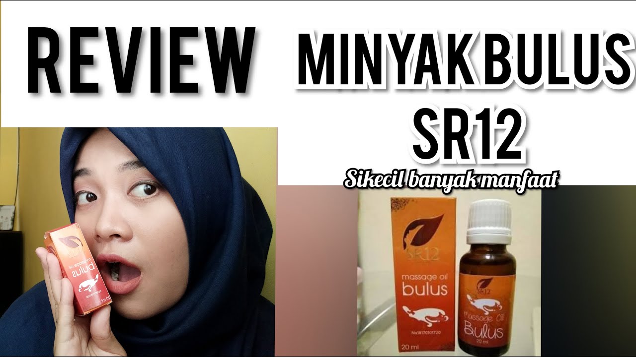 REVIEW MINYAK BULUS SR12 - YouTube