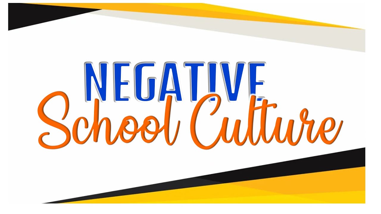 Negative School Culture | Edmira E. Navarro - YouTube