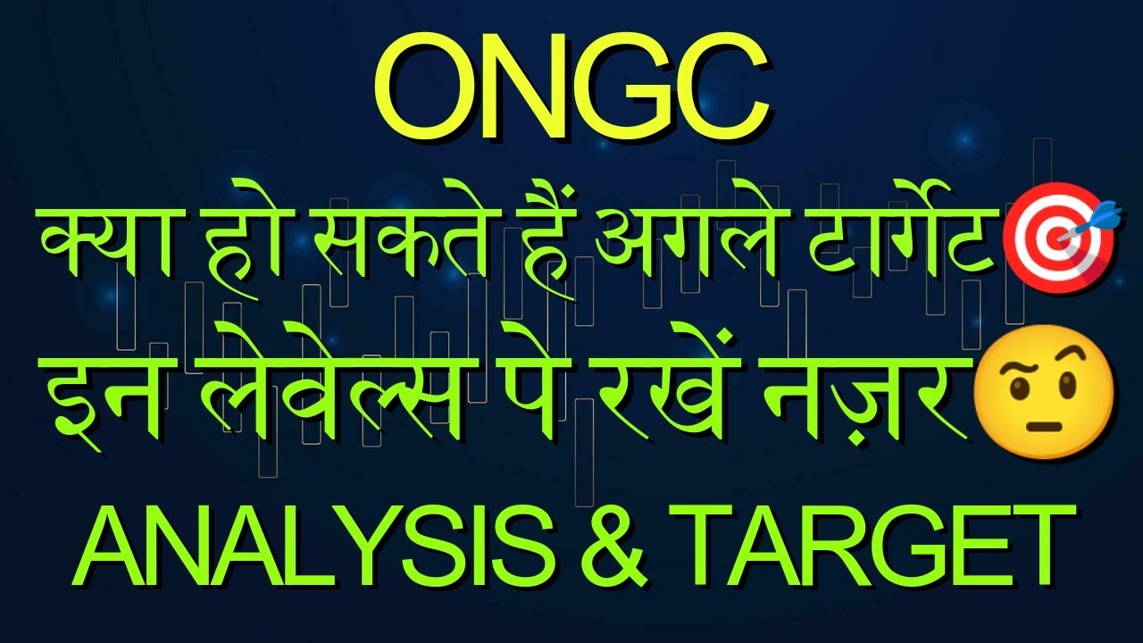 Ongc share latest news | Ongc share analysis | Ongc share price target ...