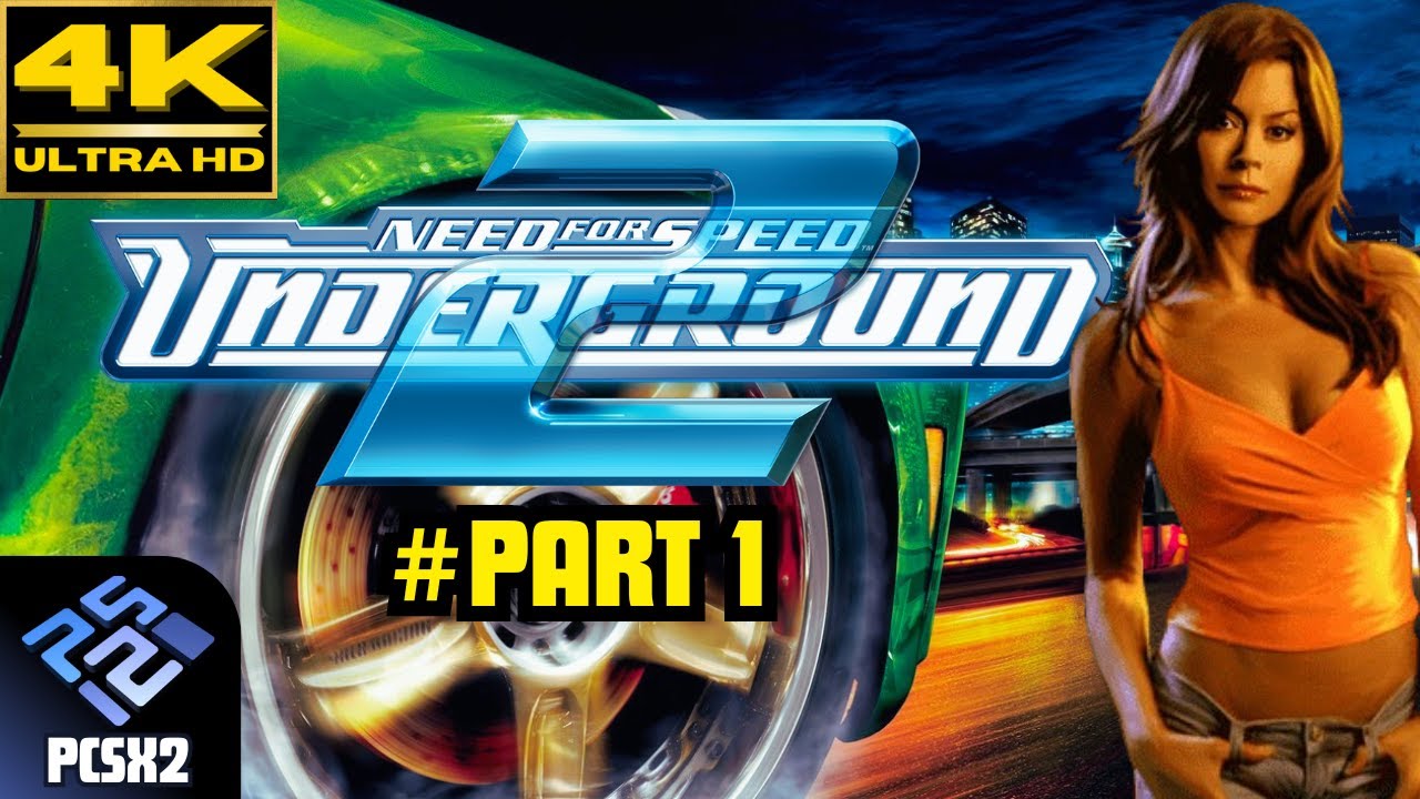 Need For Speed Underground 2 (PS2) - Full Gameplay PART 1 - (4K 60FPS ...