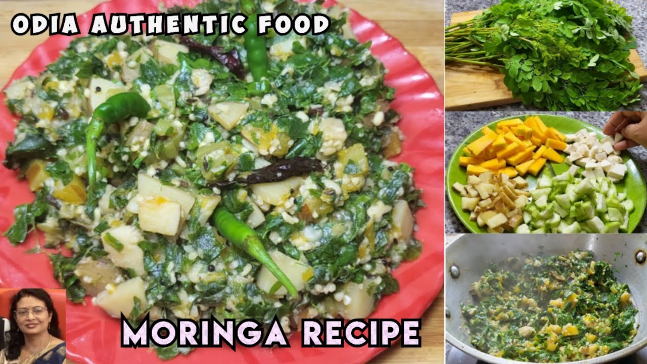 Healthy and Delicious Recipe of Moringa ( Sajana-Saag Kharada )/ ସଜନା ...