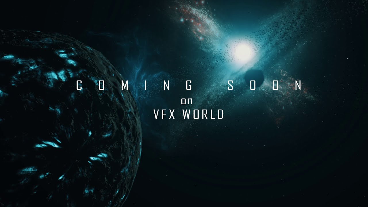 COMING SOON on VFX WORLD - YouTube