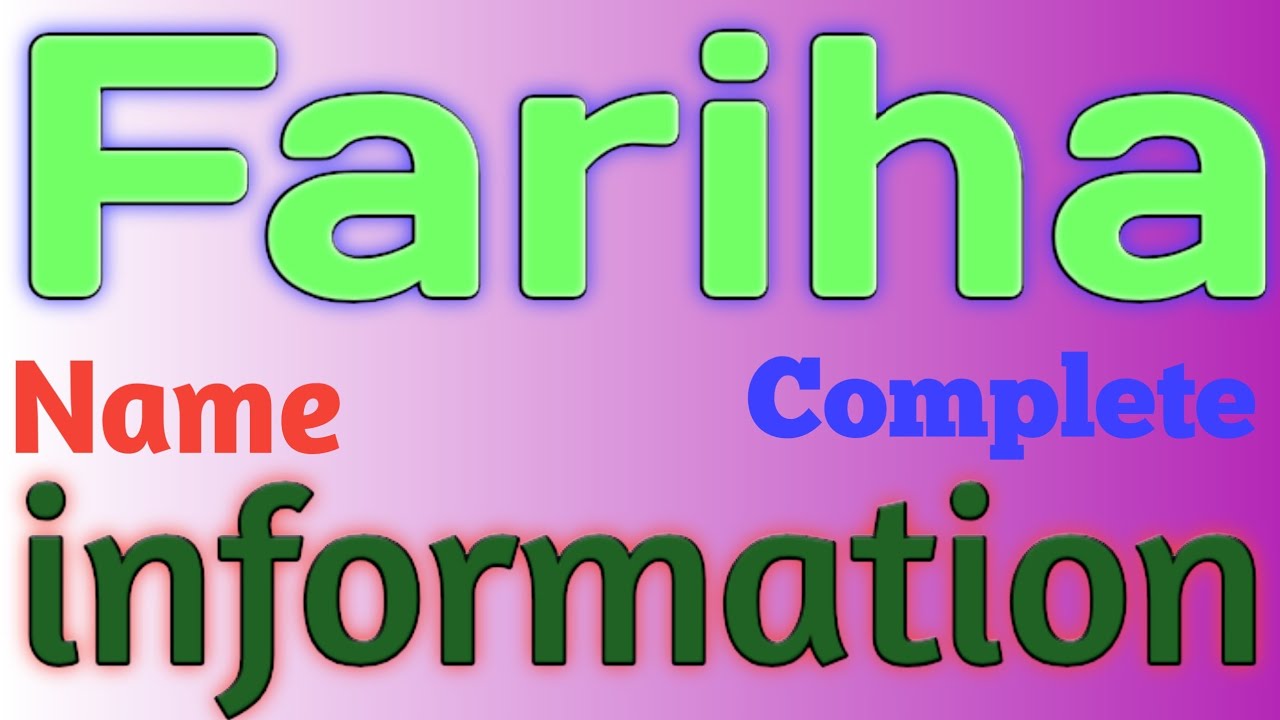 Fariha Name Meaning | Fariha Name Full Details | Fariha Naam Ki Rashi ...