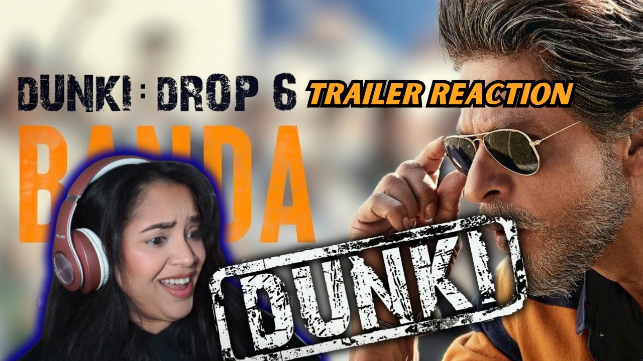 DUNKI DROP 6: BANDA Reaction!! This was SO MUCH FUN | Shah Rukh Khan ...