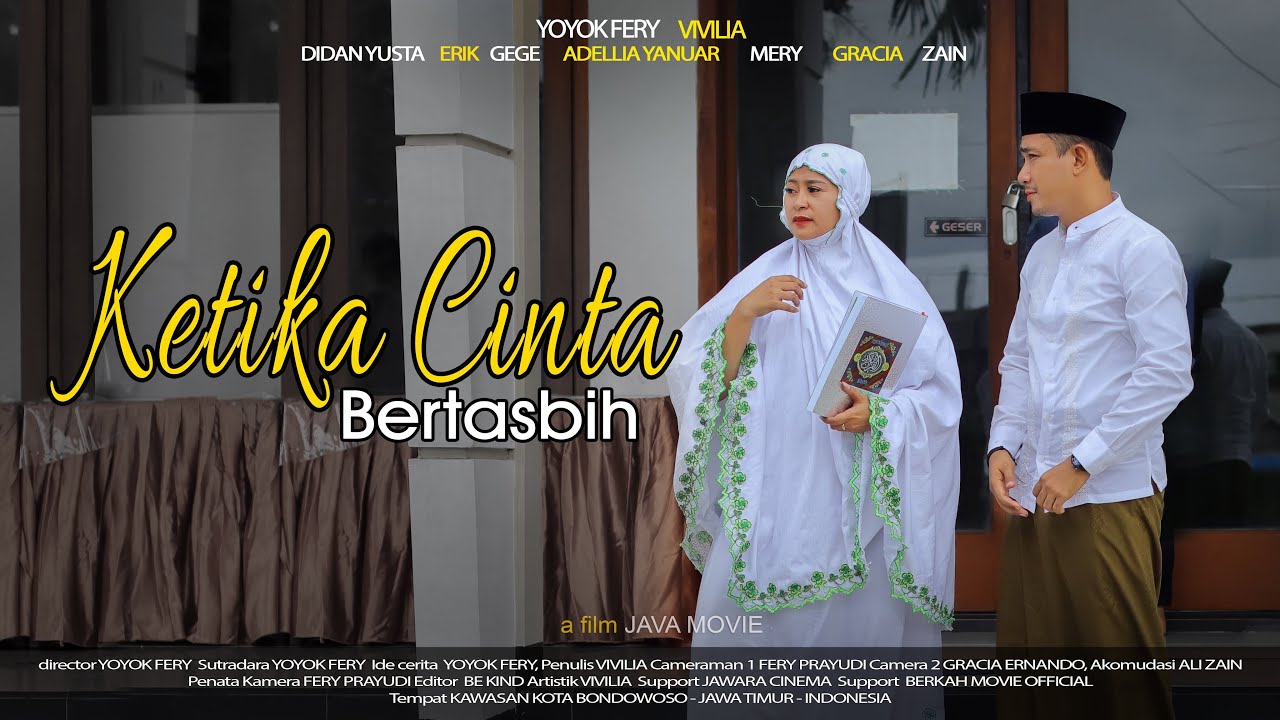 KETIKA CINTA BERTASBIH , KISAH SEDIH ENDINGNYA BIKIN SEMUA NANGIS | JAVA MOVIE PRODUCTION - YouTube