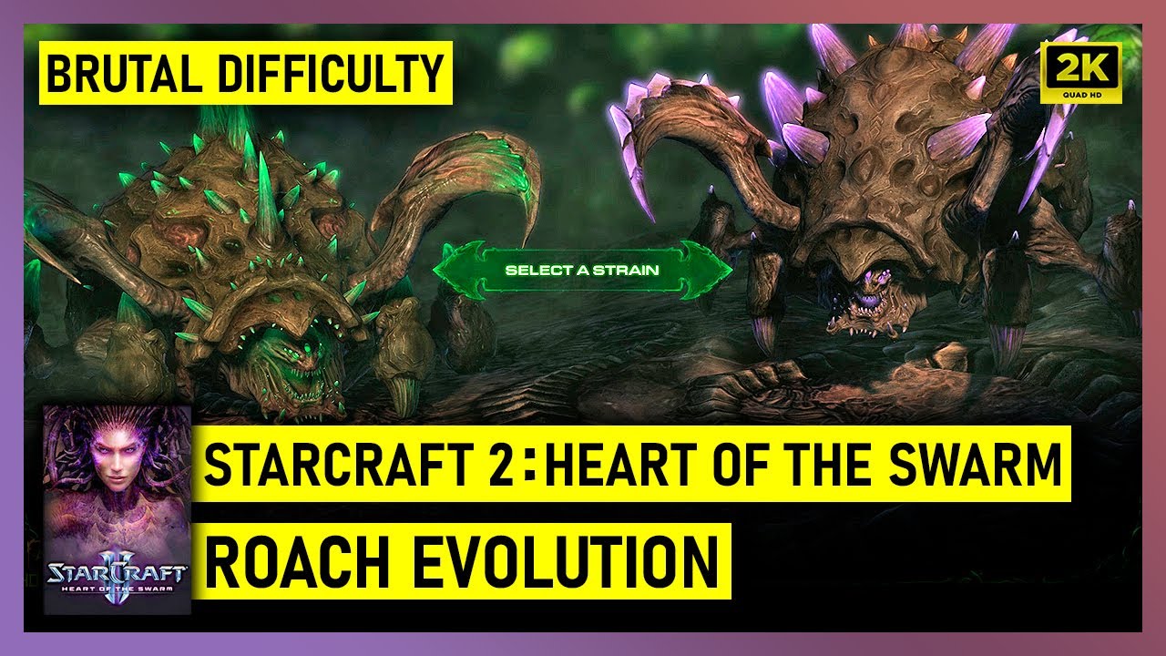 Starcraft 2: Heart of the Swarm - Roach Evolution - Brutal Difficulty ...
