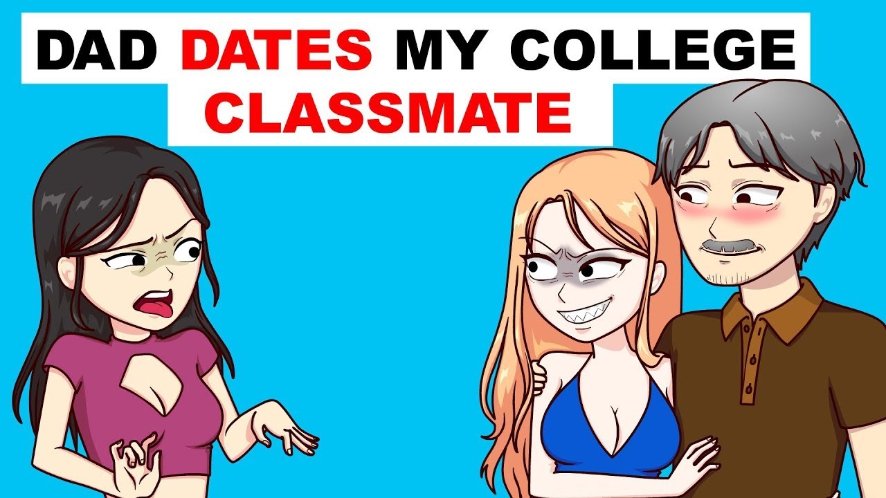 Dad Dates My Classmate Youtube