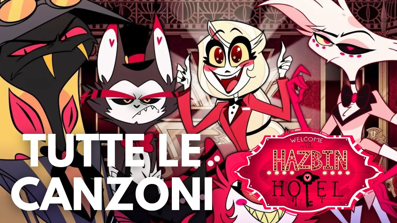 Hazbin Hotel - Tutte le canzoni della Prima Stagione - YouTube