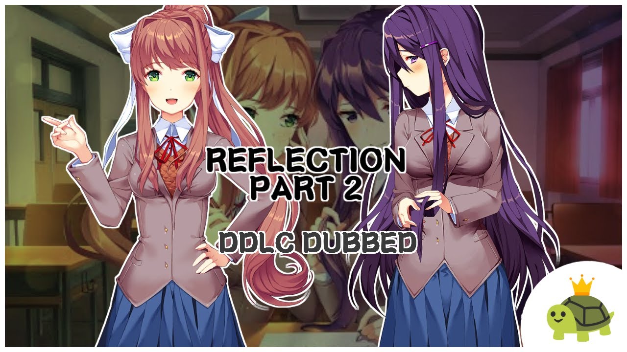 DDLC PLUS DUBBED: Reflection Part 2 - YouTube