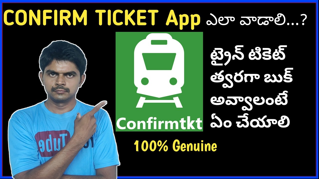 How To Use Confirm Ticket App, Book Tatkal Ticket by Confirm Ticket App, Book Your Train Tickets ...