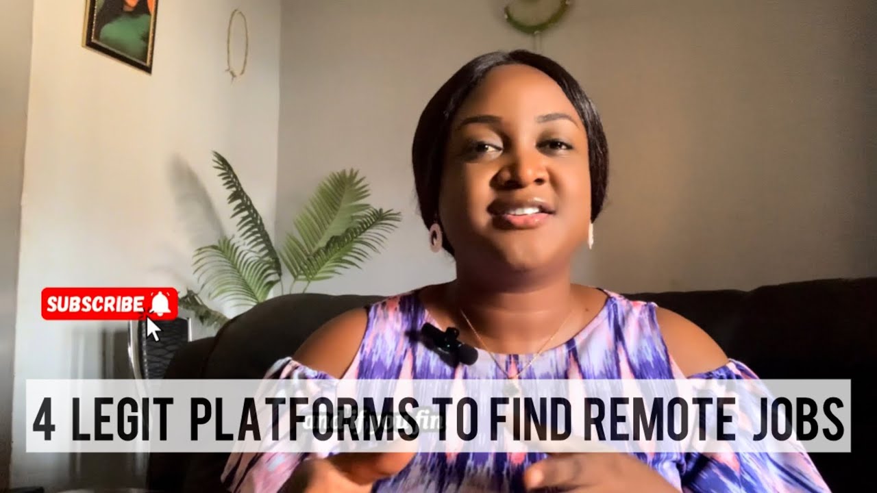 FOUR (4) LEGIT PLATFORMS TO FIND REMOTE JOBS | WORK FROM ANYWHERE ...