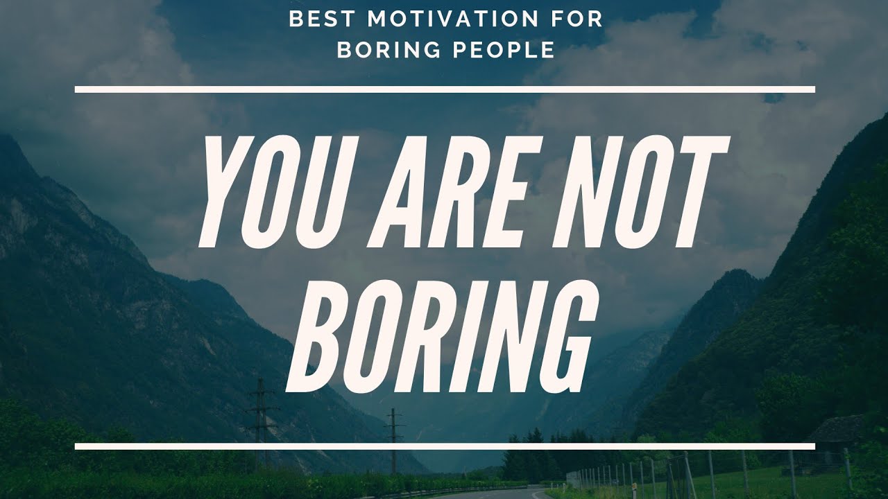 How Not To Be Boring - YouTube